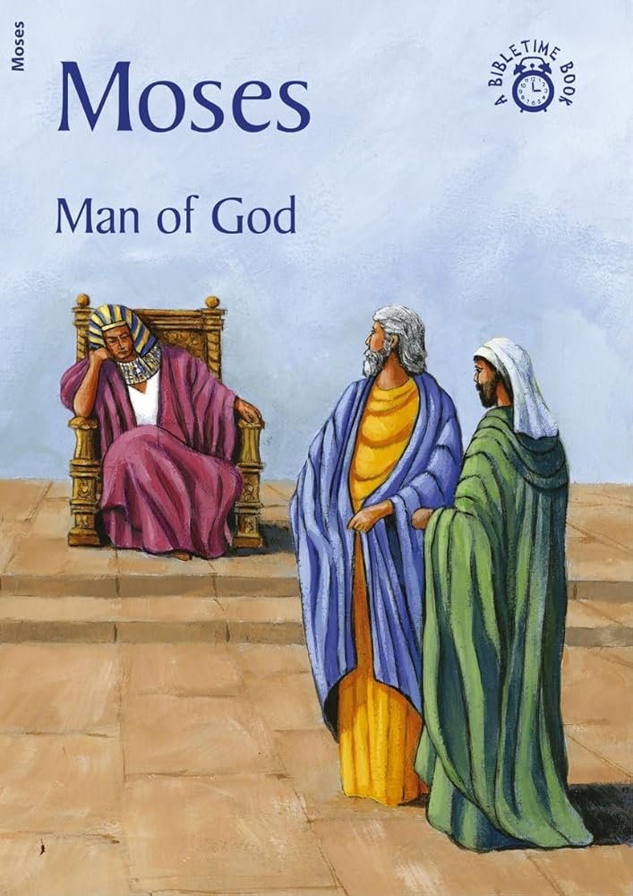 Moses: Man of God (Bible Time) – Book Room